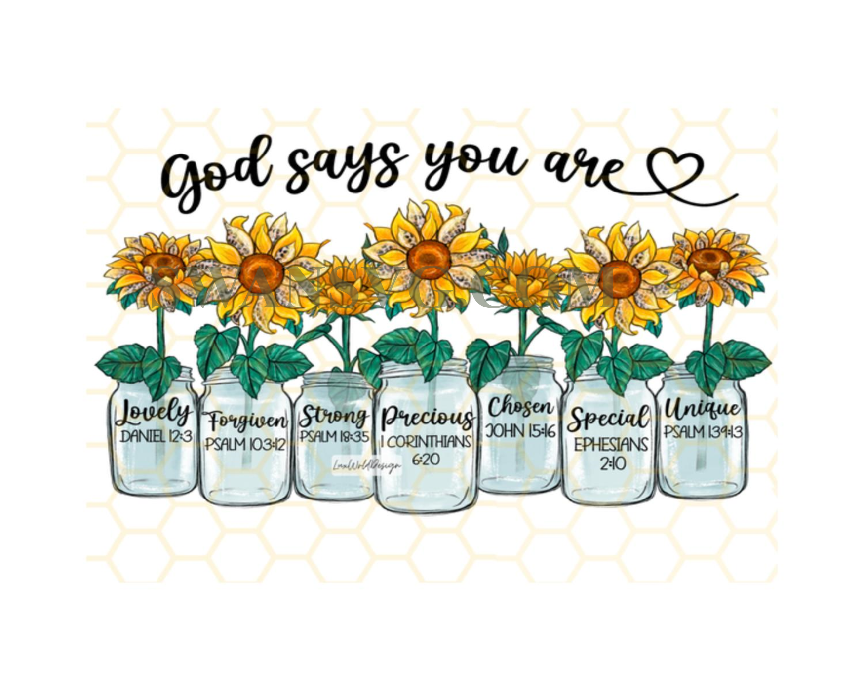 God Says You Are Png Faith Clipart Sunflower Png Sublimation Design