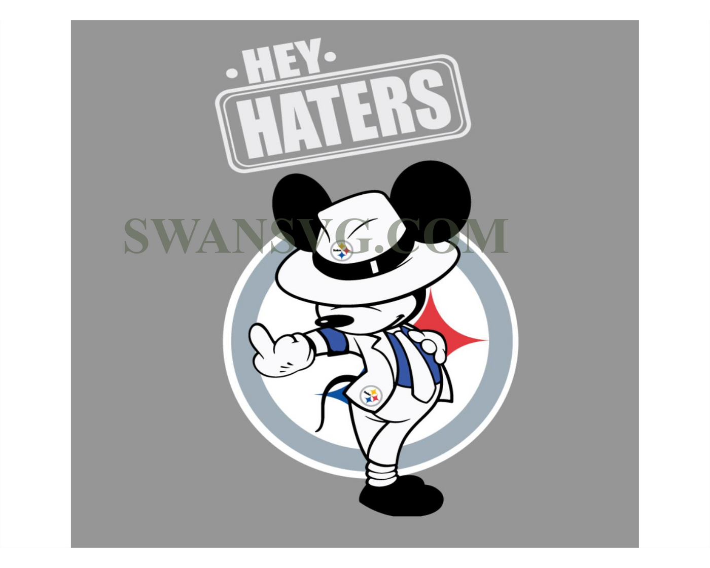 Hey Haters Mickey Mouse Pittsburgh Steelers Svg Digital – SwanSvg