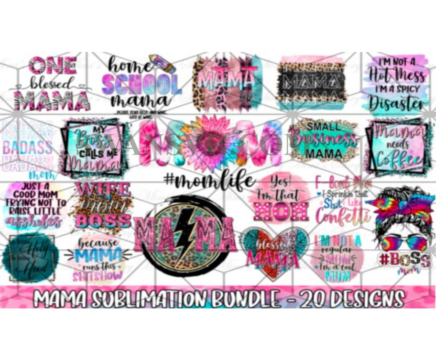 Mama Sublimation Bundle Mama Tie Dye Sublimation Mom Life Png Swansvg